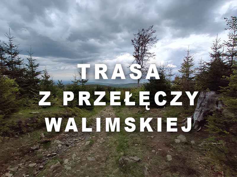 Wielka Sowa - Propozycje pieszych wycieczek