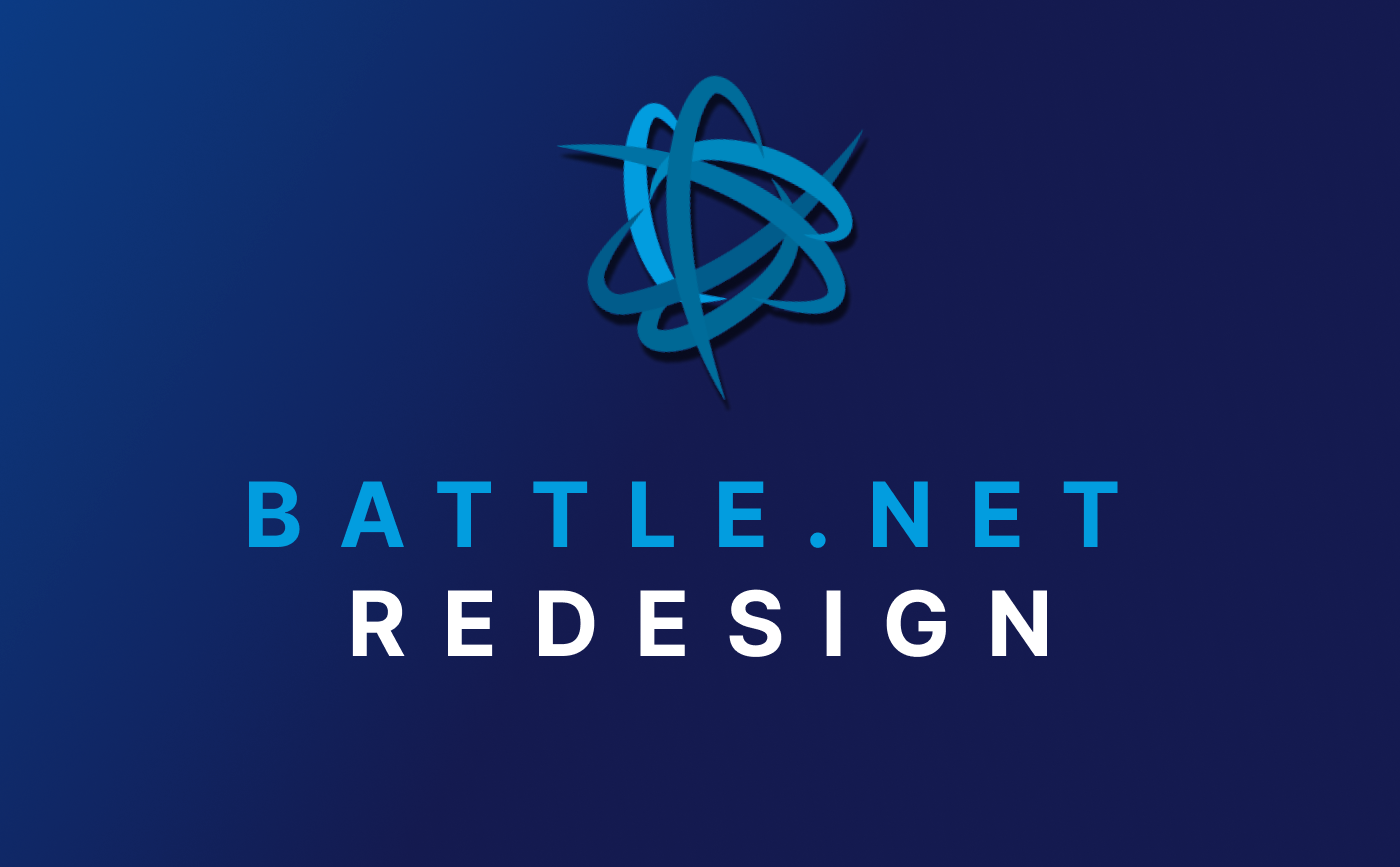 Ginele Tanis - Battle.net UI/UX Redesign