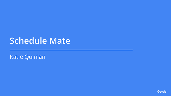 Katie Quinlan - Schedule Mate