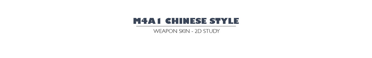 Fatih Ozturk | Sr. Visual Designer | Art Director - M4A1 Chinese Art ...