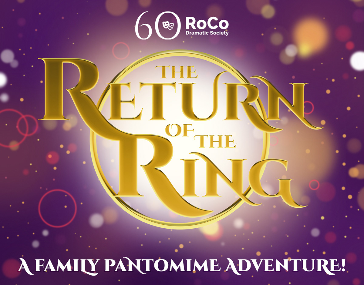 RoCo Dramatic Society - The Return Of The Ring