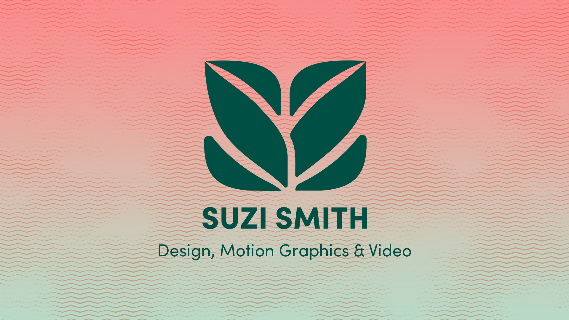 Suzi Smith - Motion Designer - Motion