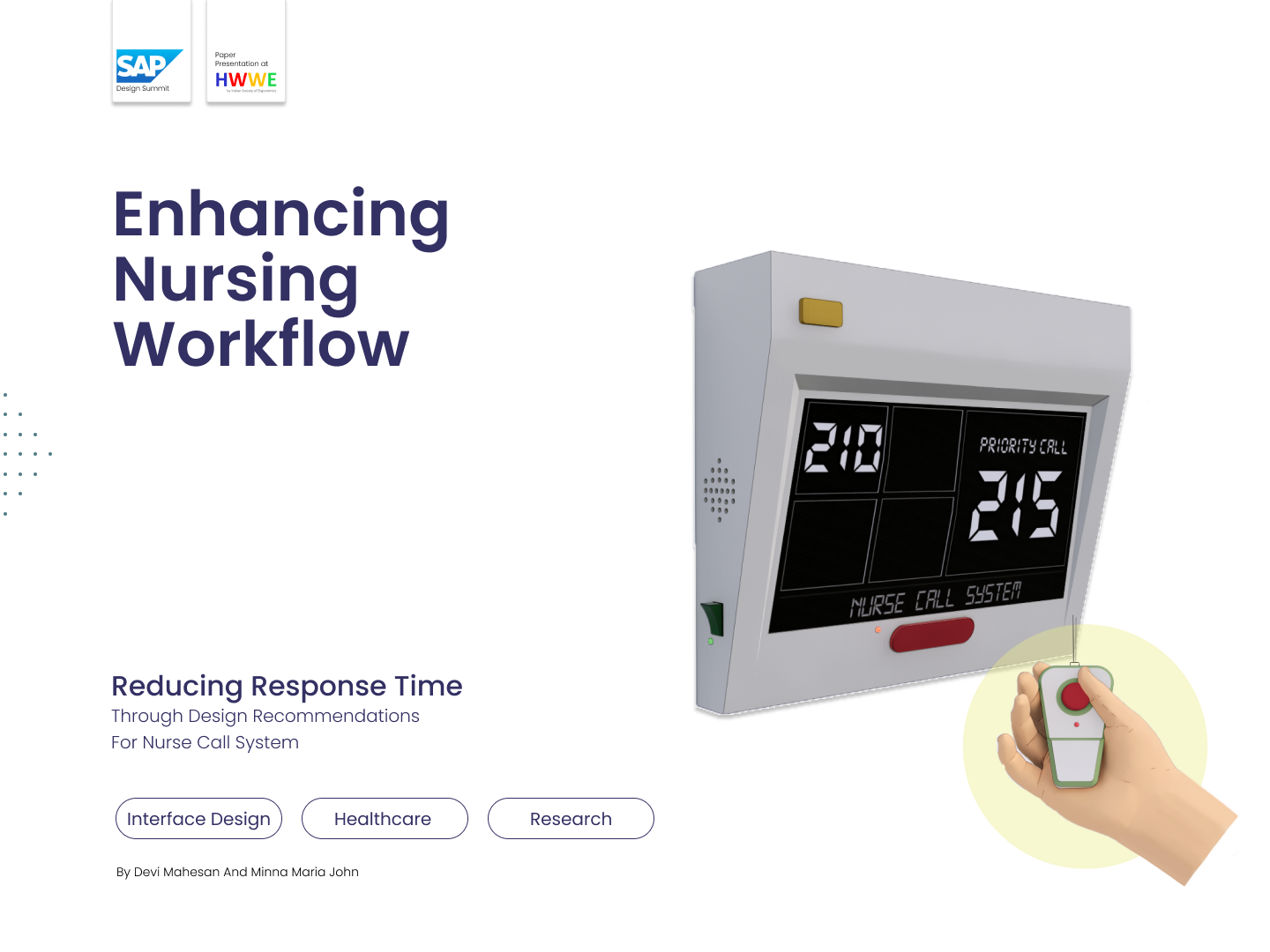 DEVI MAHESAN - Enhancing Nursing Work Flow by Reducing Response Time