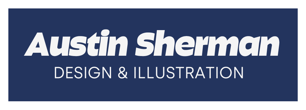 Austin Sherman - Design and Illustration