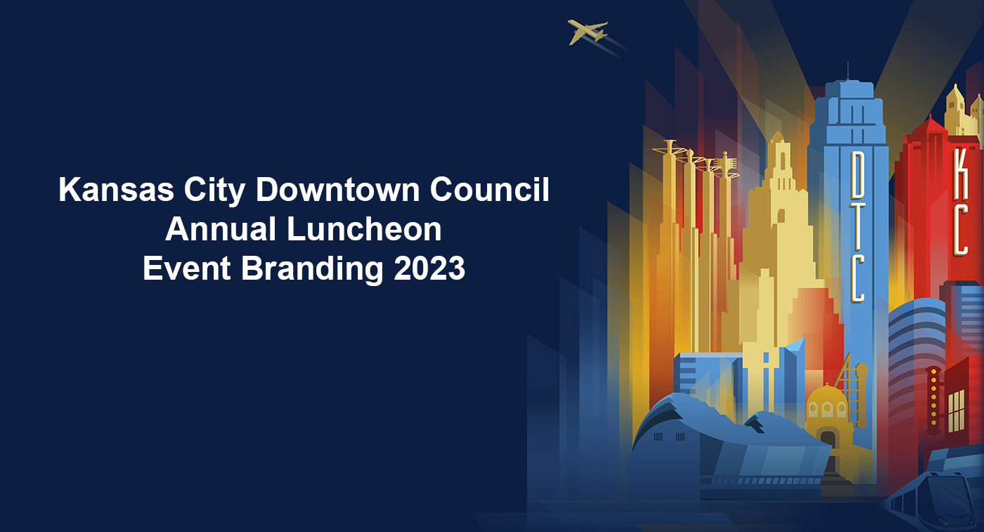 Sike Style Industries - 2023 KC Downtown Council Annual Luncheon Branding