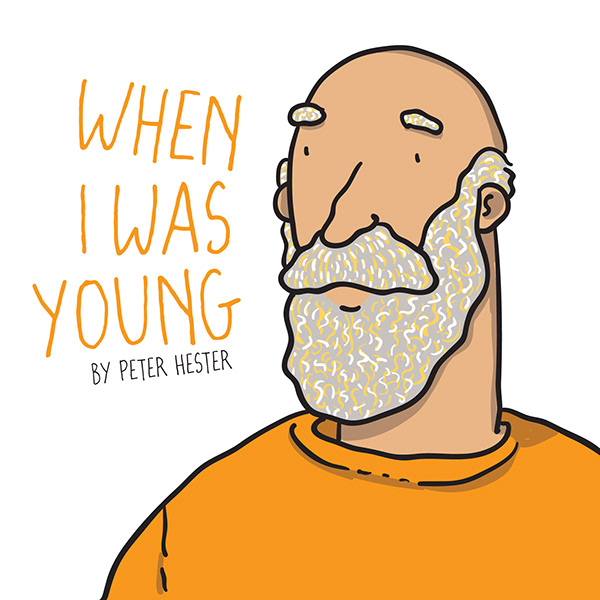 peter Hester - When I was Young