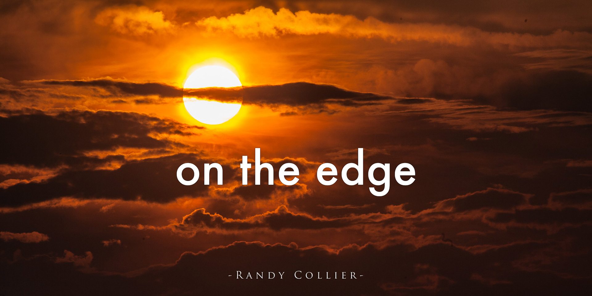 Randy Collier - Photographic Design - above it all