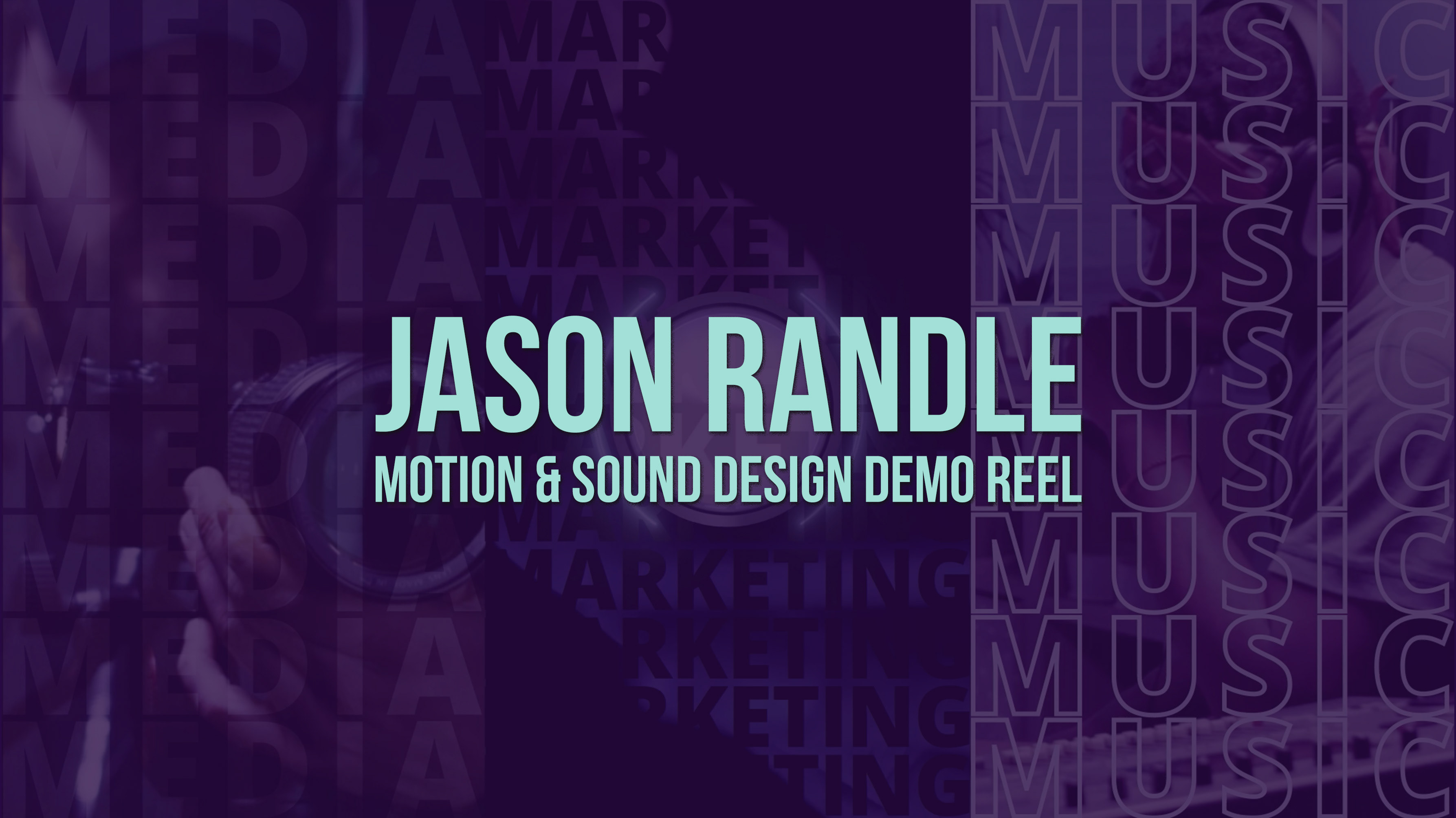 Jason Randle | Motion Designer for Music & More.